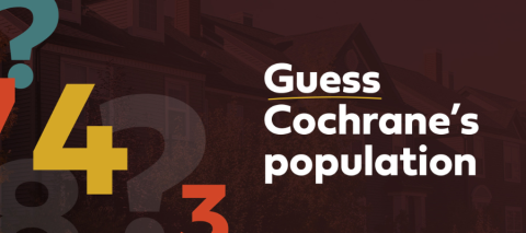 Cochrane invites residents to guess the current population | Town of ...
