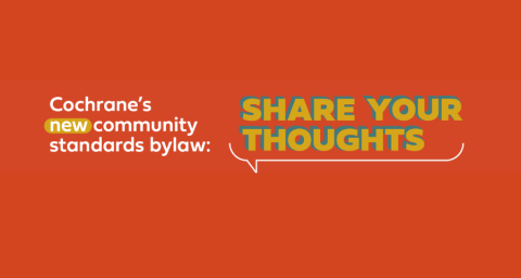 Cochrane introduces community standards bylaw and invites resident ...